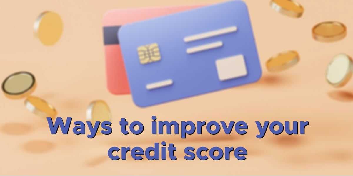 Tips to improve your credit score Tips to improve your credit score